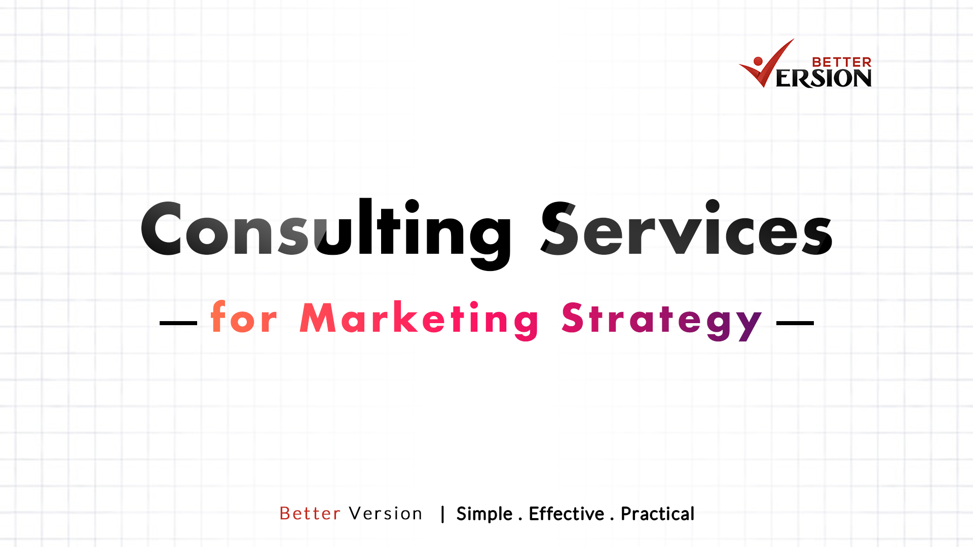 Better Version - Marketing Consulting Service